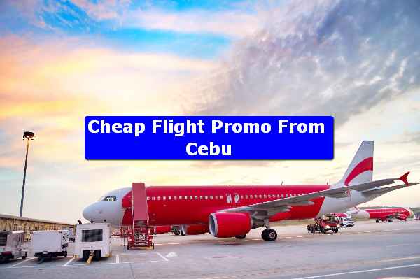 Cheap Flight Promo From Cebu - Piso Fare Promo